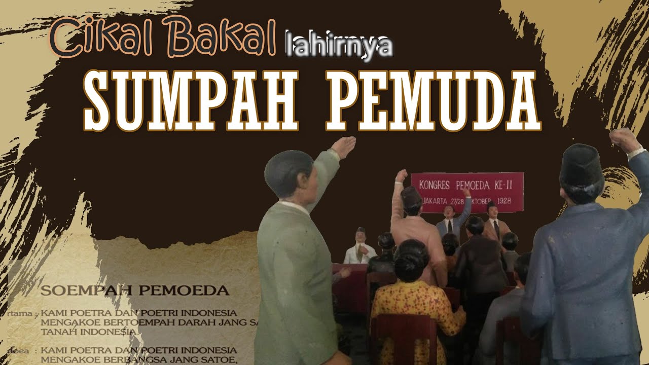 Sejarah Singkat | Latar Belakang Lahirnya Sumpah Pemuda 28 Oktober 1928 ...
