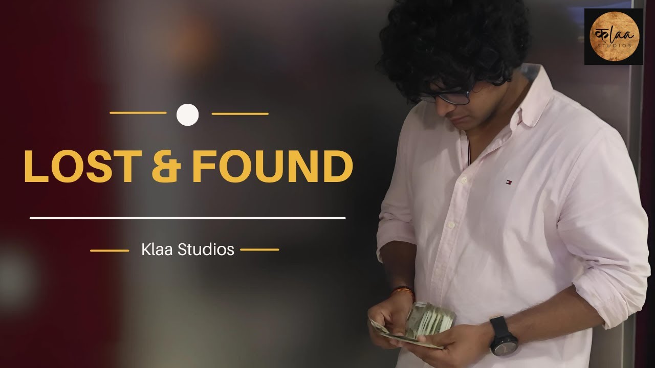 Lost And Found | A Hindi Moral Short Film on Greed, Guilt & Karma ...