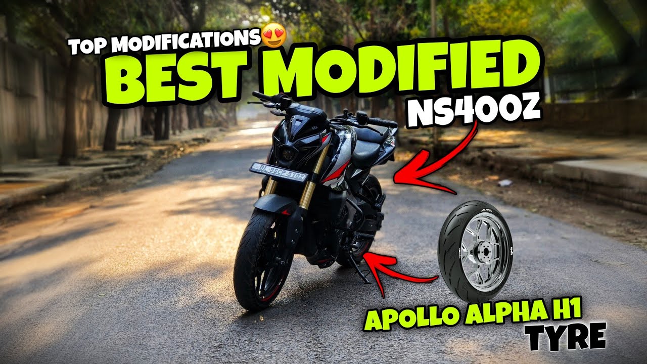BEST MODIFIED NS400Z | TOP MODIFICATIONS WITH APOLLO ALPHA H1 TYRE ...