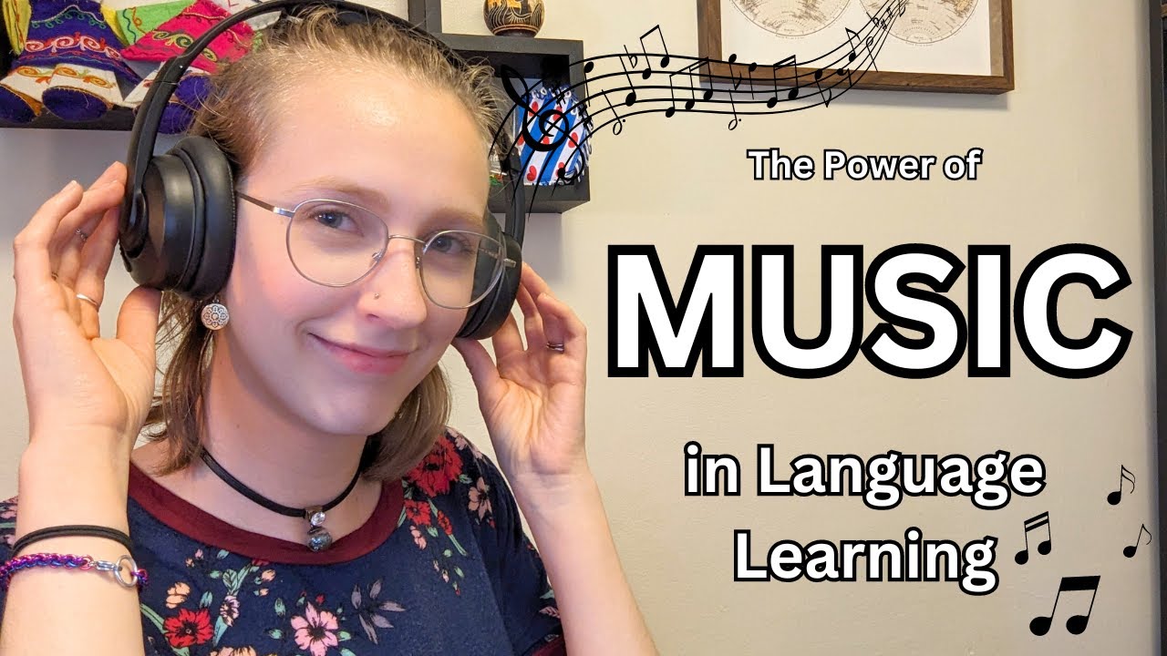 The Power of Music in Language Learning - YouTube