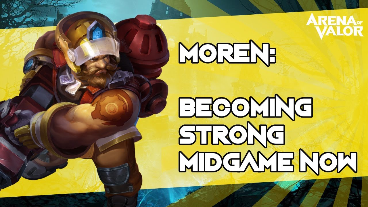 MOREN: Becoming strong Midgame now | Arena of Valor / AoV / RoV / Liên ...