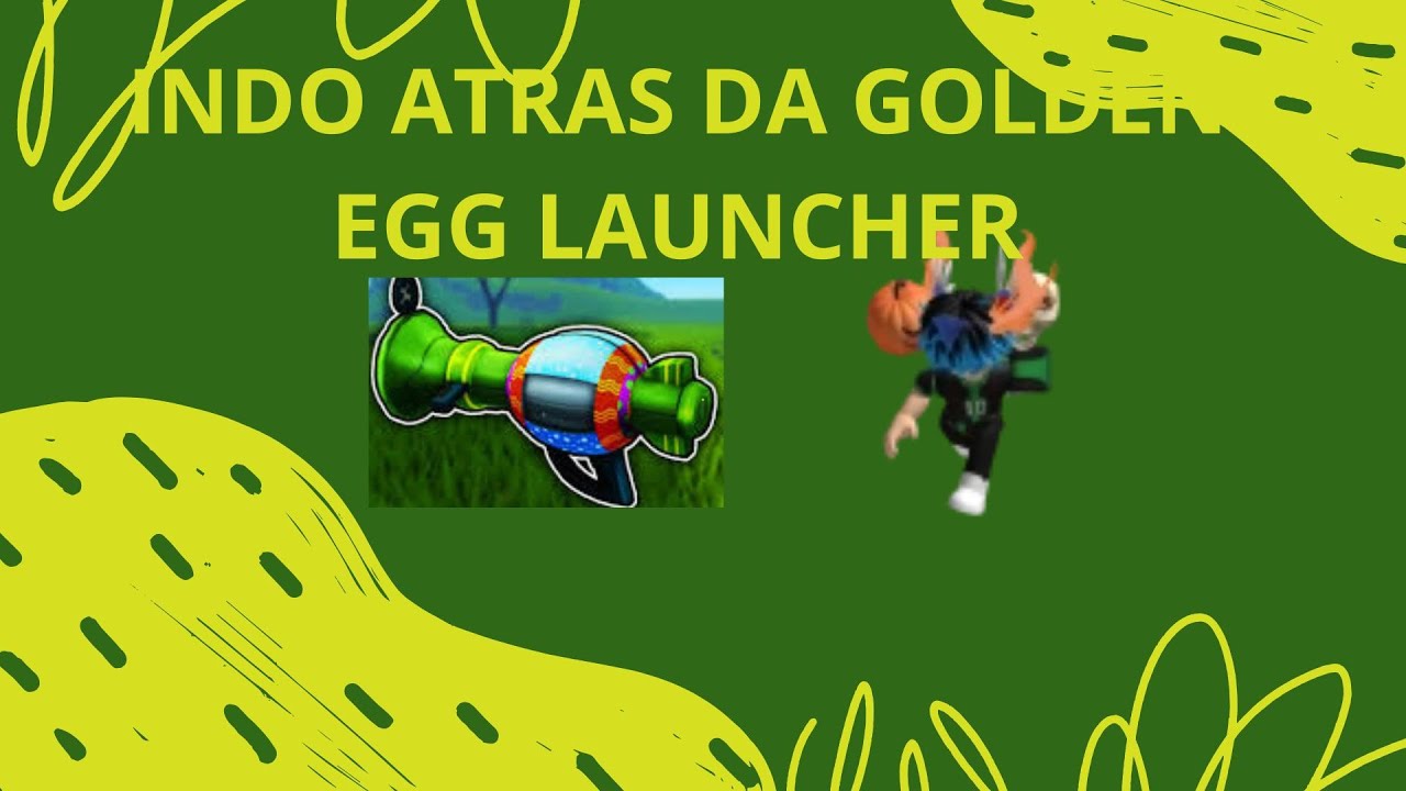 INDO ATRAS DA (GOLDEN EGG LAUNCHER) #adustytrip - YouTube