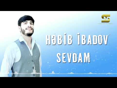 Hebib İbadov Sevdam 2021