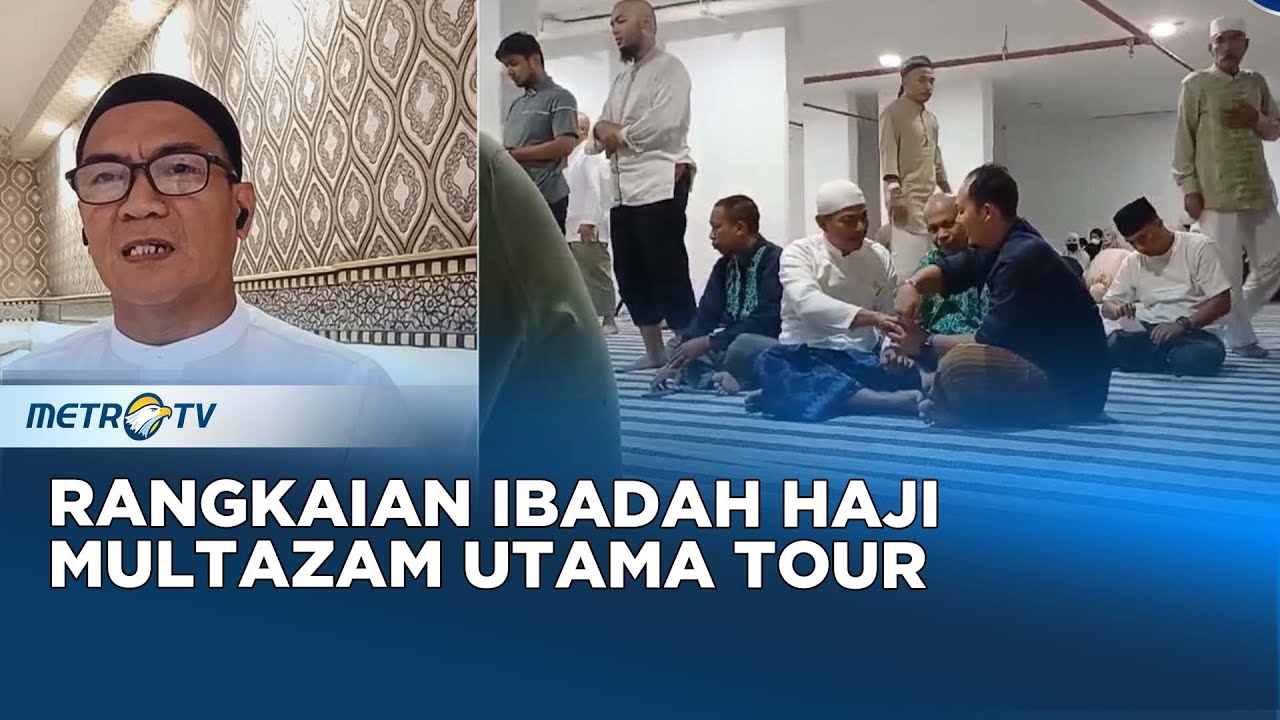 Perjalanan Suci - Pemulihan Stamina Jemaah Haji Multazam Utama Tour ...