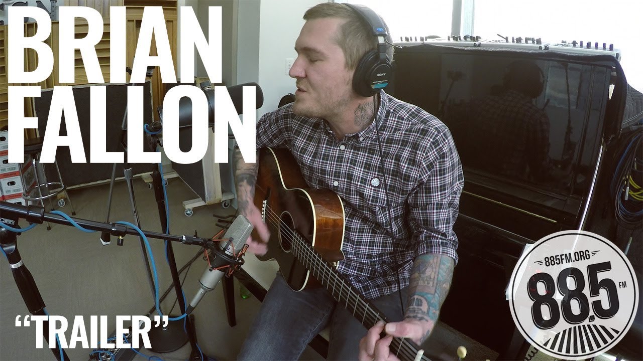 Brian Fallon || Live @ 885 FM || "Trailer" - YouTube
