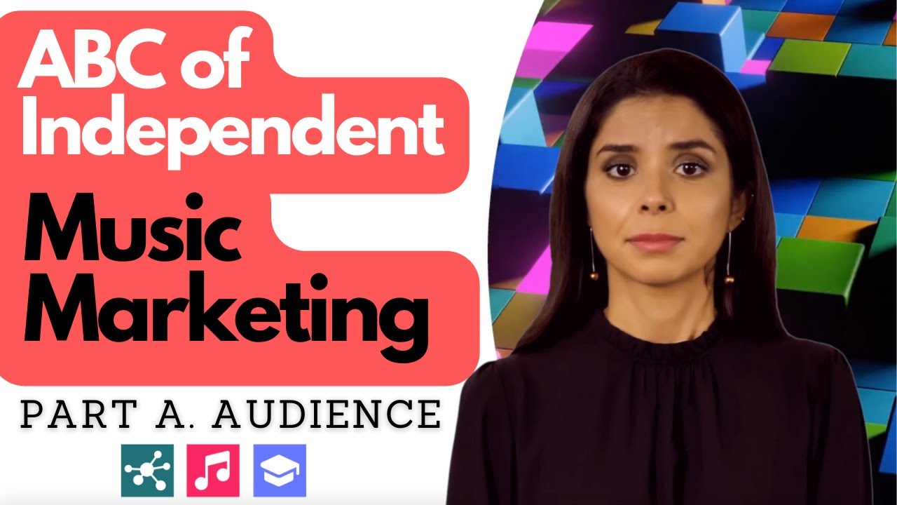 ABC of Independent Music Marketing 2023 - Part A. Audience - YouTube