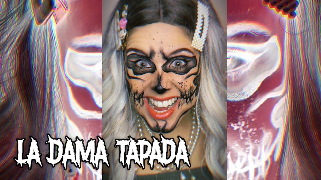 ME MAQUILLO CONTANDO HISTORIAS DE TERROR - LA DAMA TAPADA - YouTube