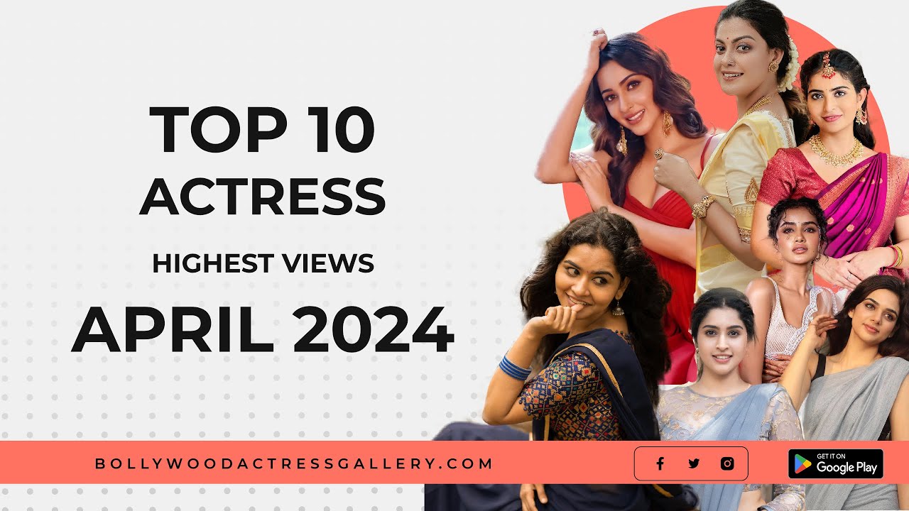 Top 10 Actress From Bollywood Actress Gallery April 2024 Highest top-10-actress-from-bollywood-actress-gallery-april-2024-highest