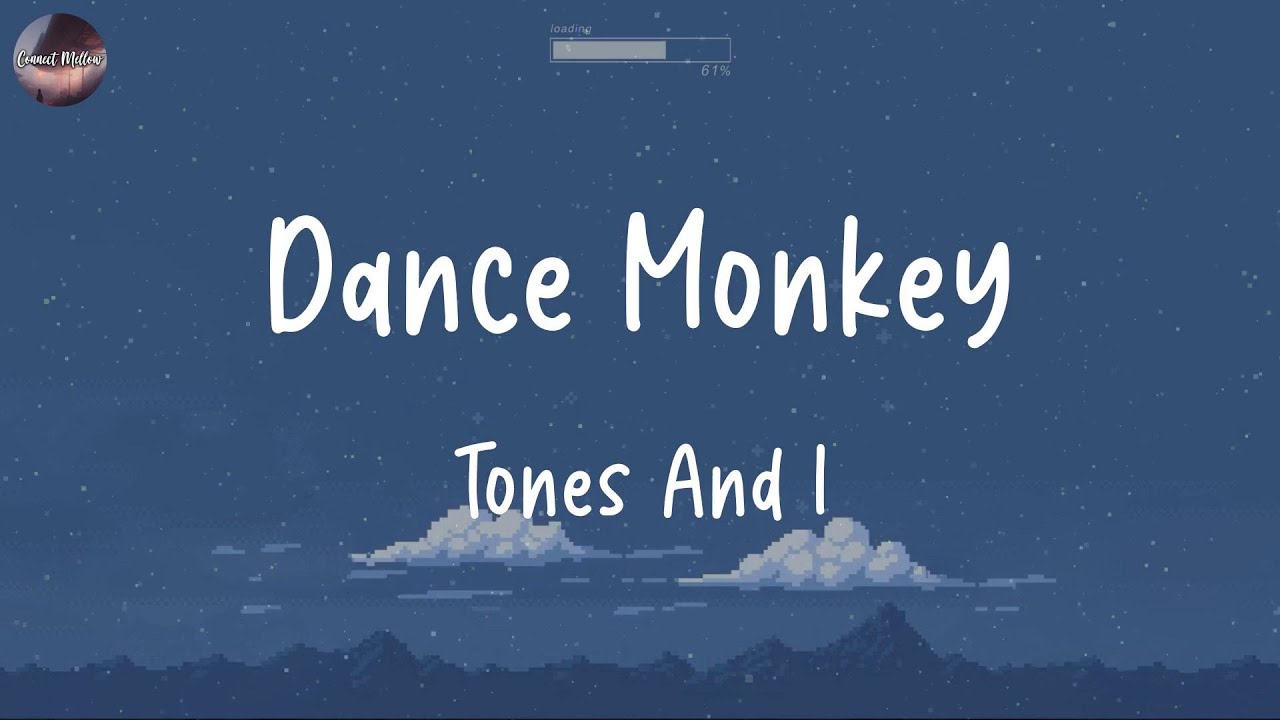 Tones And I - Dance Monkey (Lyrics) | Magic!, Clean Bandit,... (MIX ...