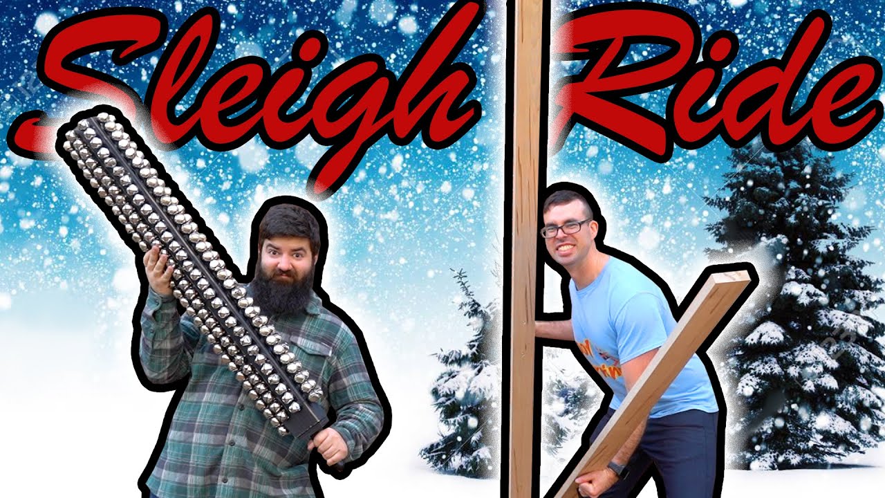 "Sleigh Ride" but we use HUGE percussion instruments (featuring ...