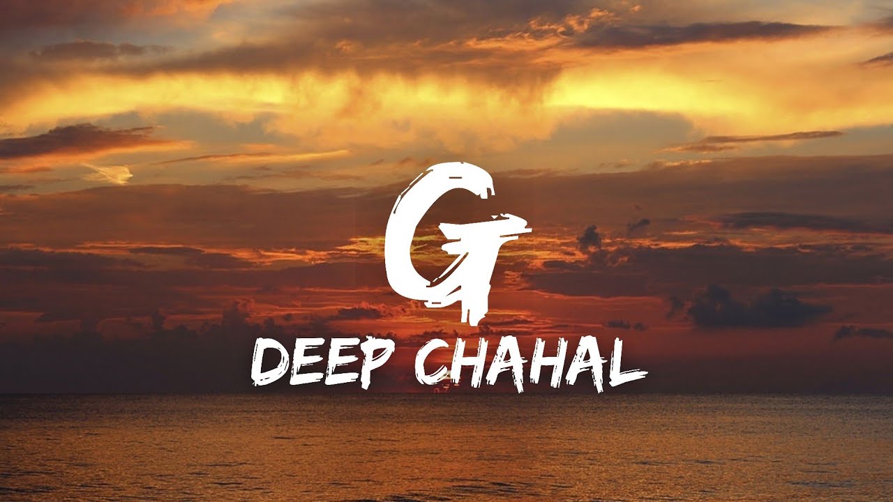 G (Lyrics) - Deep Chahal | Latest Punjabi Songs 2022 | New Punjabi Song ...
