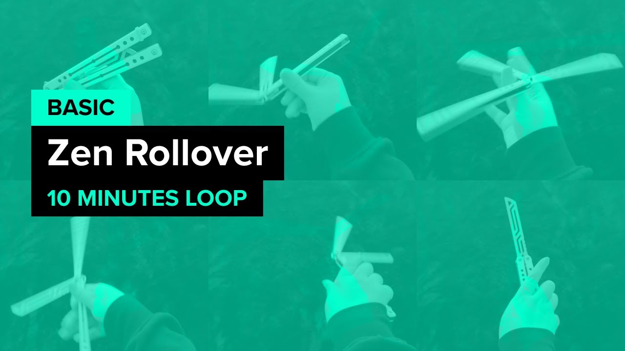 Zen Rollover • Balisong basic trick • 10 minutes loop - YouTube