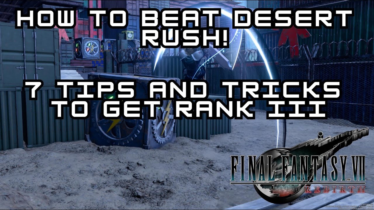 How to beat Desert Rush - FF7 Rebirth - YouTube