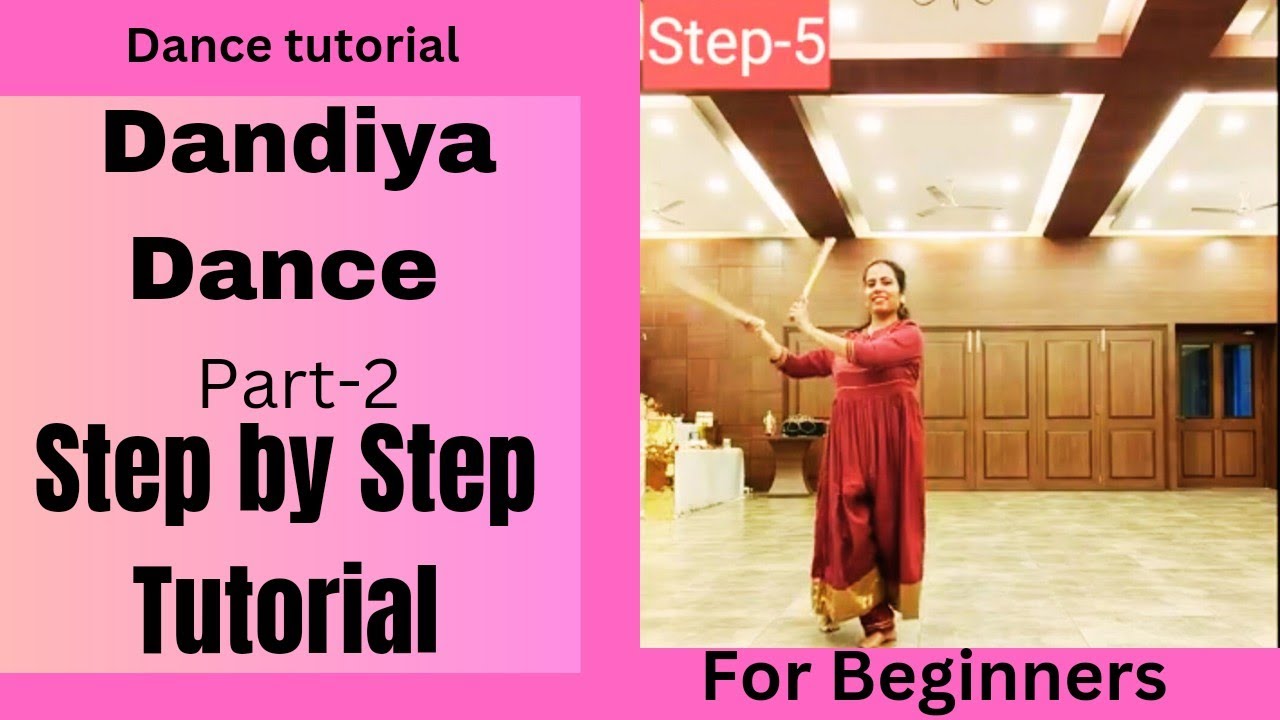 Dandiya Dance steps for beginners| Step by Step tutorial| dhol baje ...