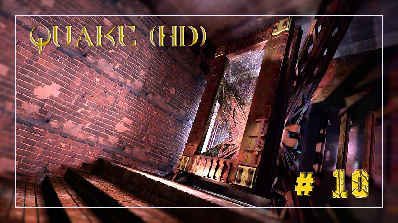 Прохождение Quake (HD) # 10 - YouTube