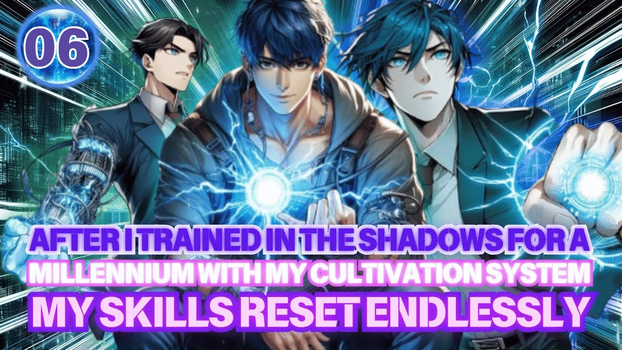 Reborn With Infinite Cultivation System, He Can Reset His Skill 10,000x ...