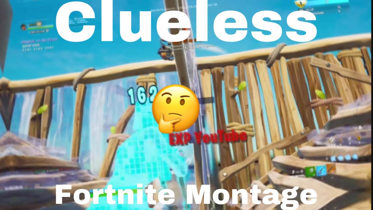 Clueless 🧩(Fortnite montage) Ft the best best 60Fps player’s - YouTube