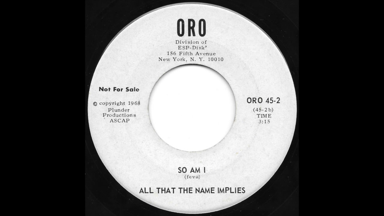 All That The Name Implies - So Am I - YouTube