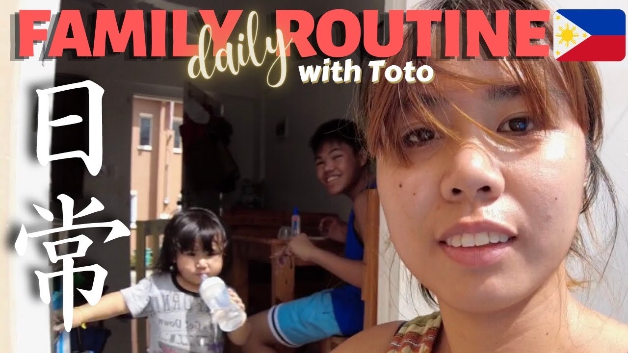 Our Family’s Daily routine with Toto｜ Philippines Vlog - YouTube
