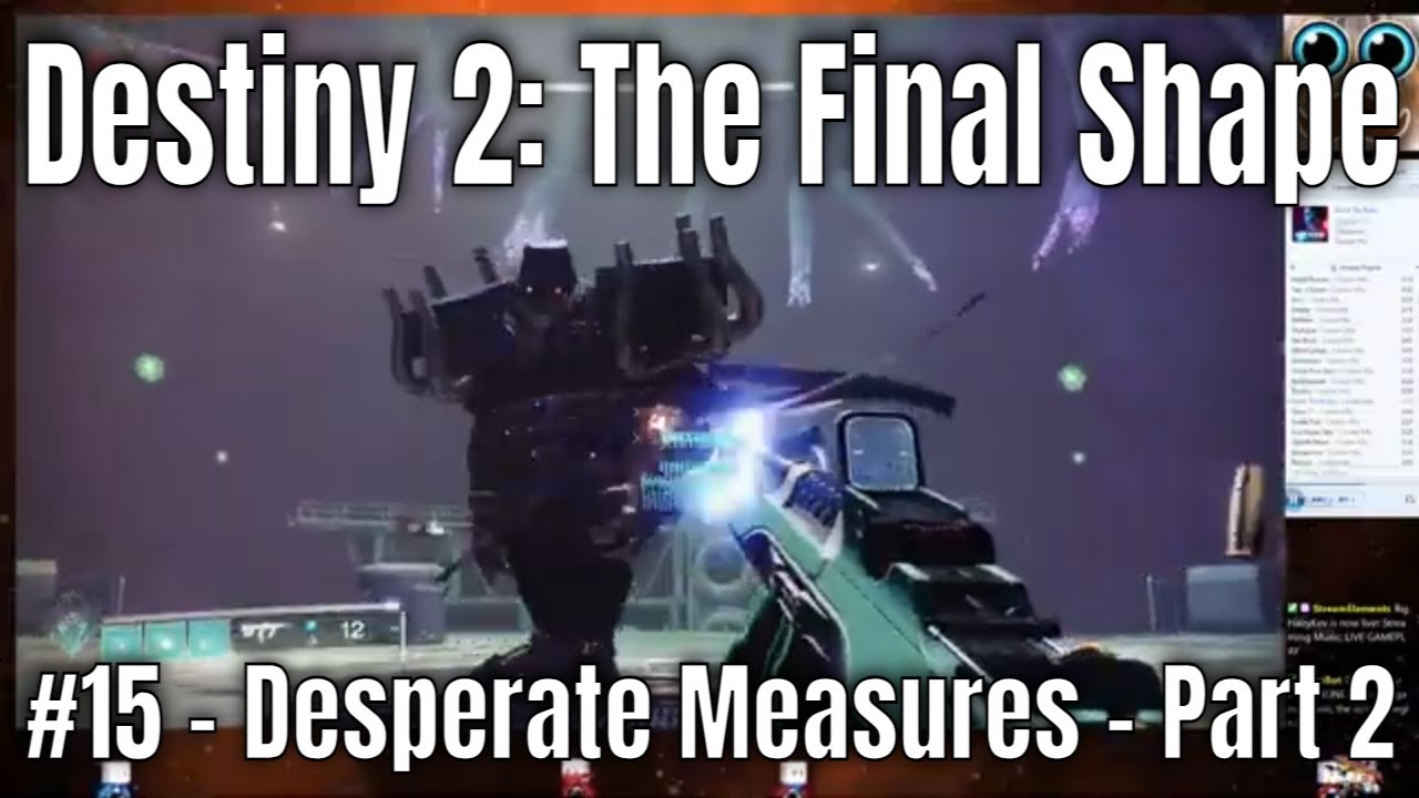 Destiny 2: The Final Shape #15 - Desperate Measures - Part 2 - YouTube
