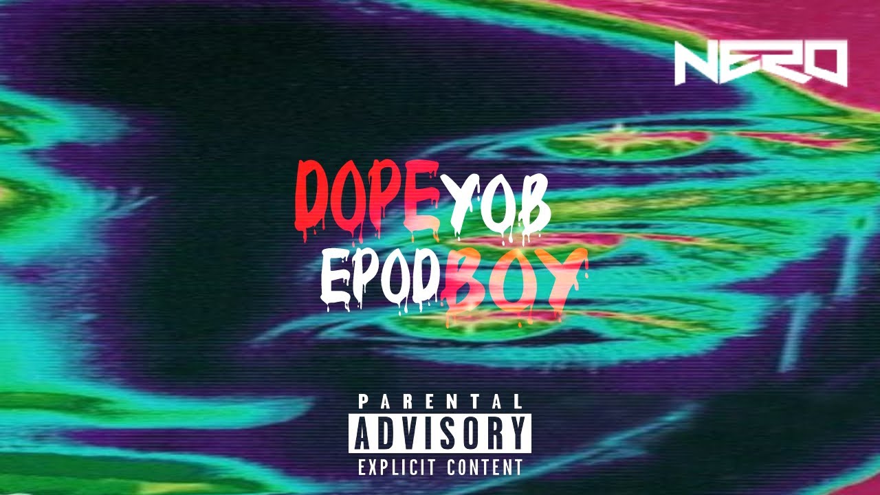 Nero - Dope Boy (Official Liryc Video) [EP COMPLETO] #Trap #TrapBR ...