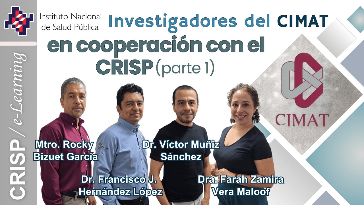 Podcast | Investigadores del CIMAT en cooperación con el CRISP (Parte 1 ...