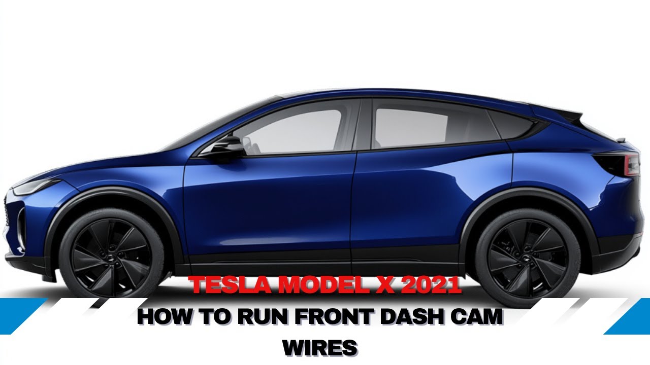 Tesla Model X 2021: How to Run Front Dash Cam Wires Like a Pro - YouTube
