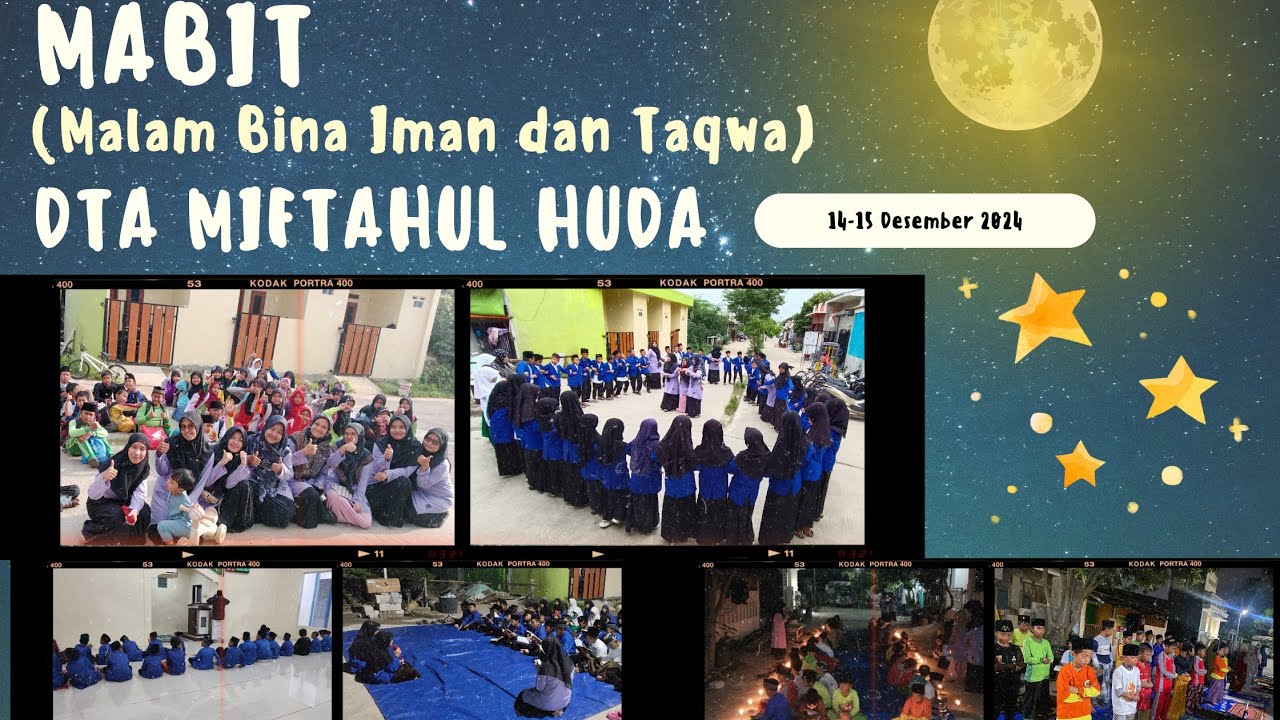 Kegiatan MABIT (Malam Bina Iman dan Taqwa) DTA MIFTAHUL HUDA - YouTube