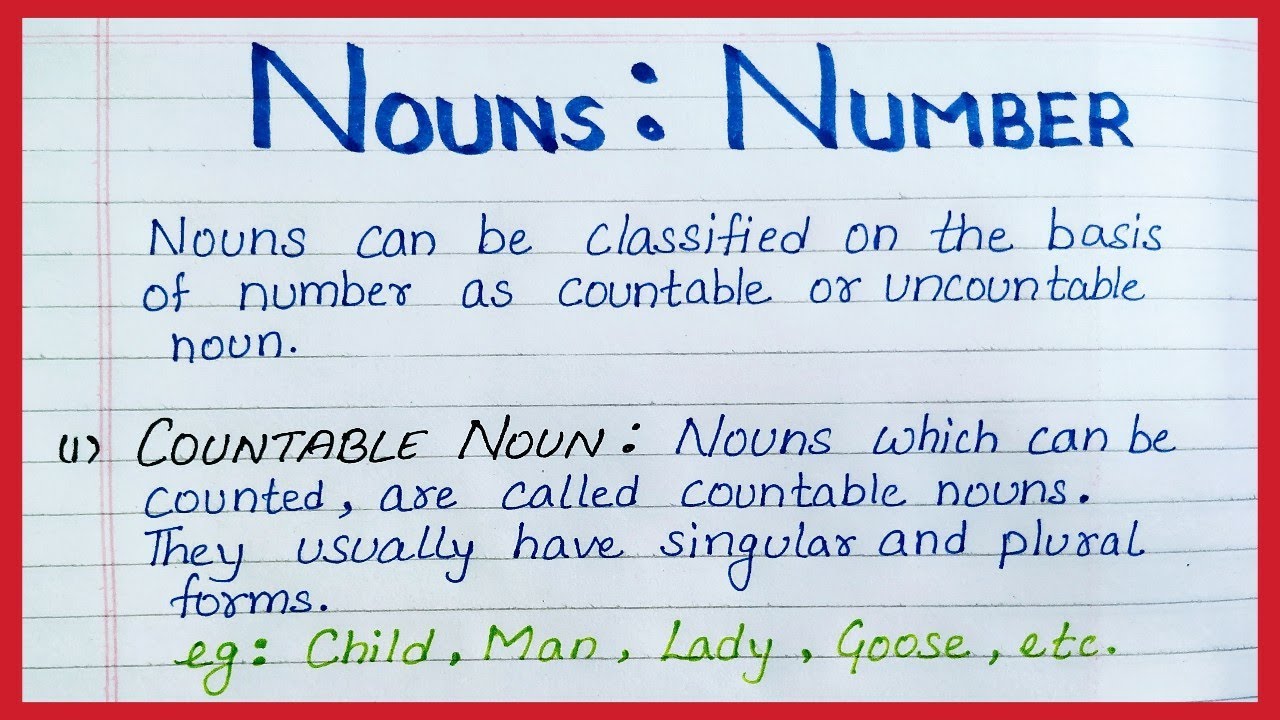 Nouns: Number, countable and uncountable noun - YouTube