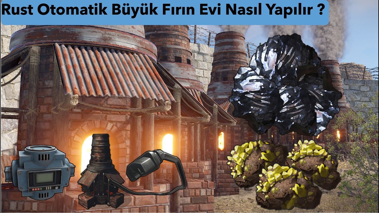 Rust Otomatik Büyük Fırın Basesi Nasıl Yapılır ? (Rust Large Furnace ...