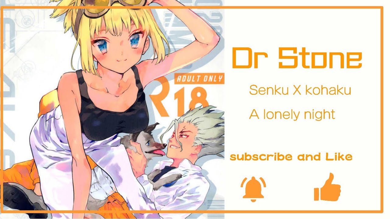 A lonely night Senku x kohaku | Dr. Stone | - YouTube