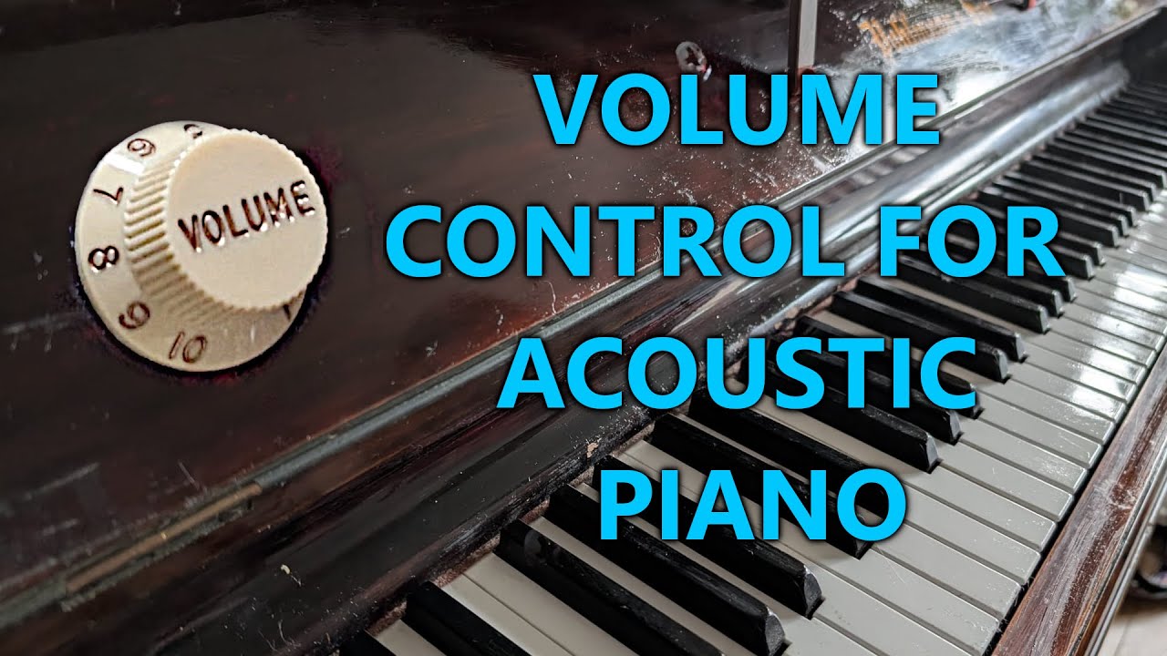 Adding Volume Control to my Acoustic Piano - YouTube