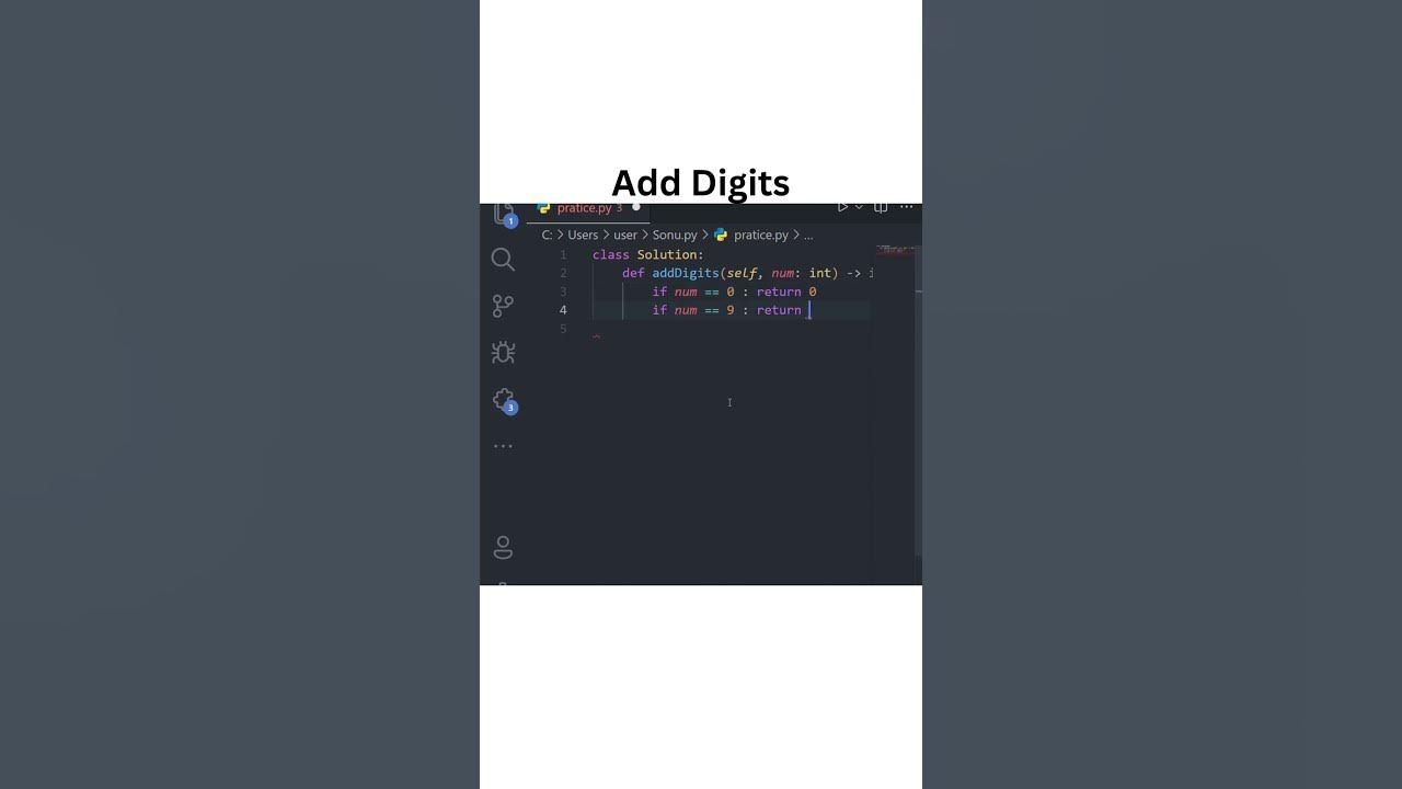 LeetCode 258: Add Digits - Step-by-Step Solution in Python coding#python - YouTube