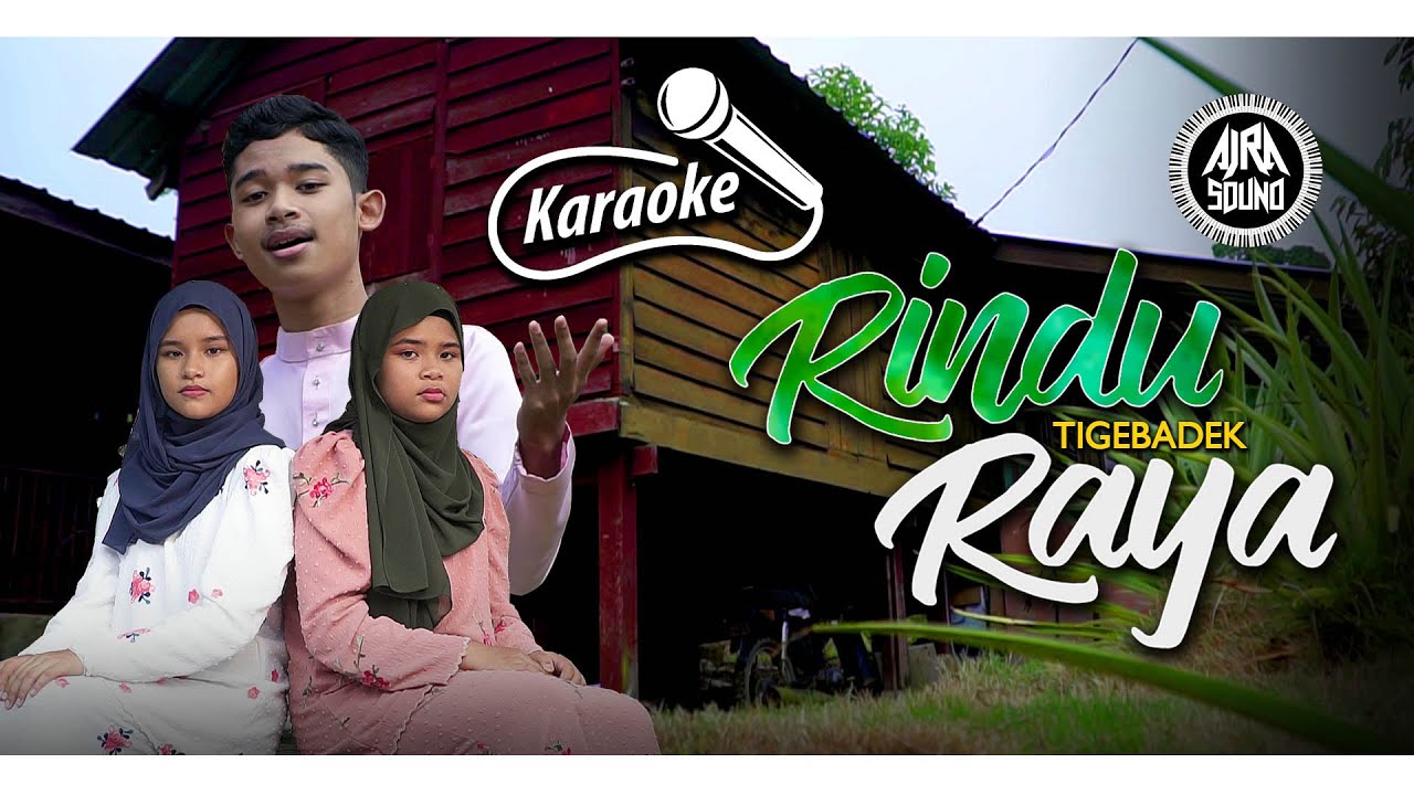 Tigebadek - RINDU RAYA (Official KARAOKE VERSION) - YouTube