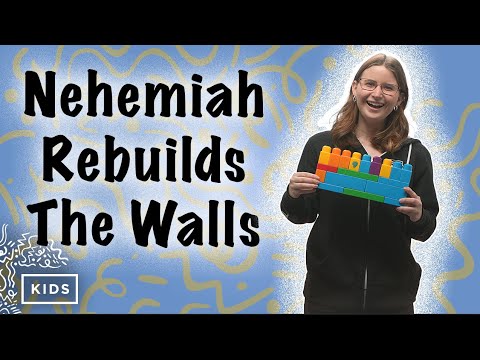 Nehemiah Rebuilds the Walls | Nehemiah 1–4; 6:15 | Crossroads Kids ...