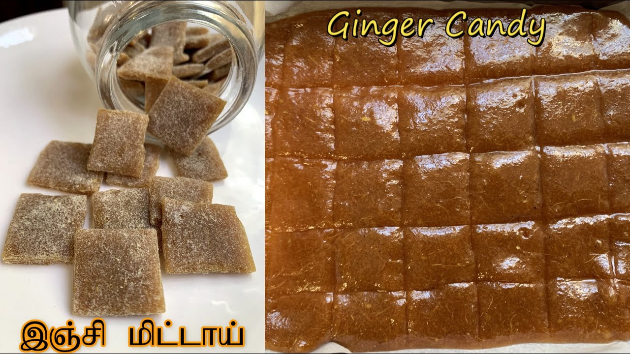 இஞ்சி மிட்டாய் | Ginger candy | Inji Mittai - YouTube