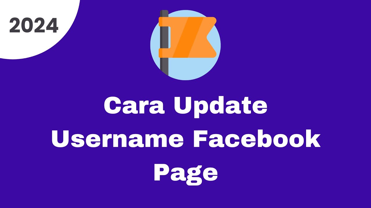 Tutorial Menambahkan atau update username Facebook Page 2024 - YouTube