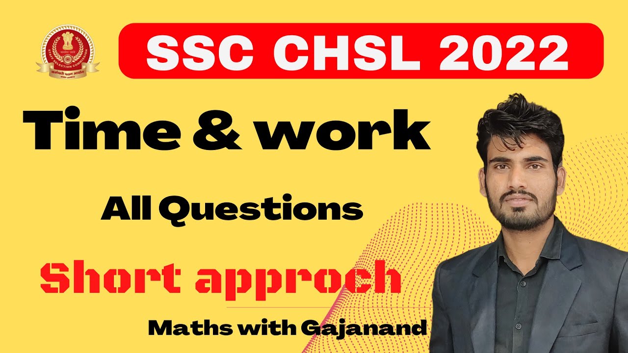 Time and Work || All SSC CHSL2021 Questions || Short Trick || SSC CHSL ...