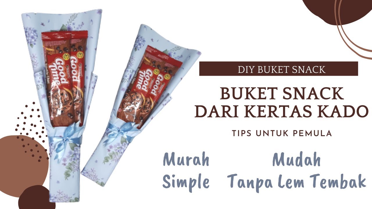 Cara Membuat Buket Snack Murah Hanya 4K | Buket Snack Simple & Low ...