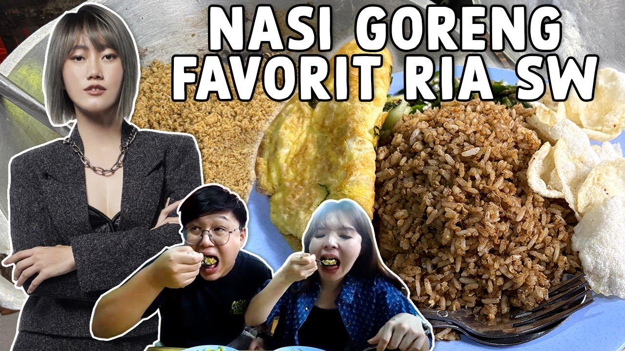 INI NASI GORENG KESUKAAN RIA SW, SEENAK APA SIH? - YouTube