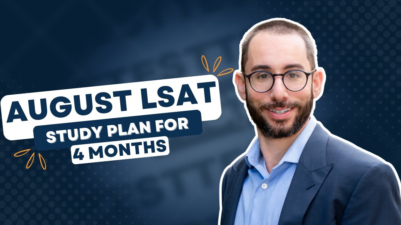 August LSAT Study Schedule for 4 Months - YouTube