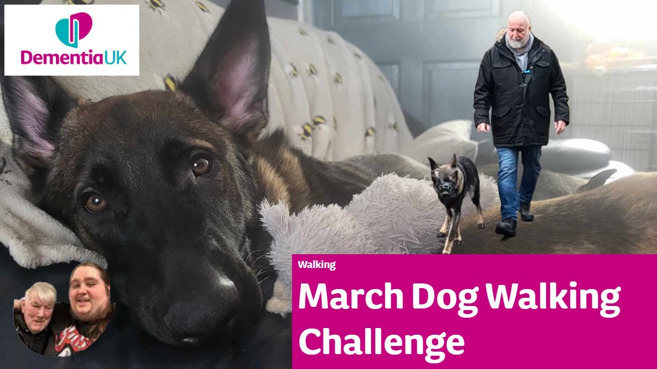 March Dog Walking Challenge @DementiaUK1 - YouTube