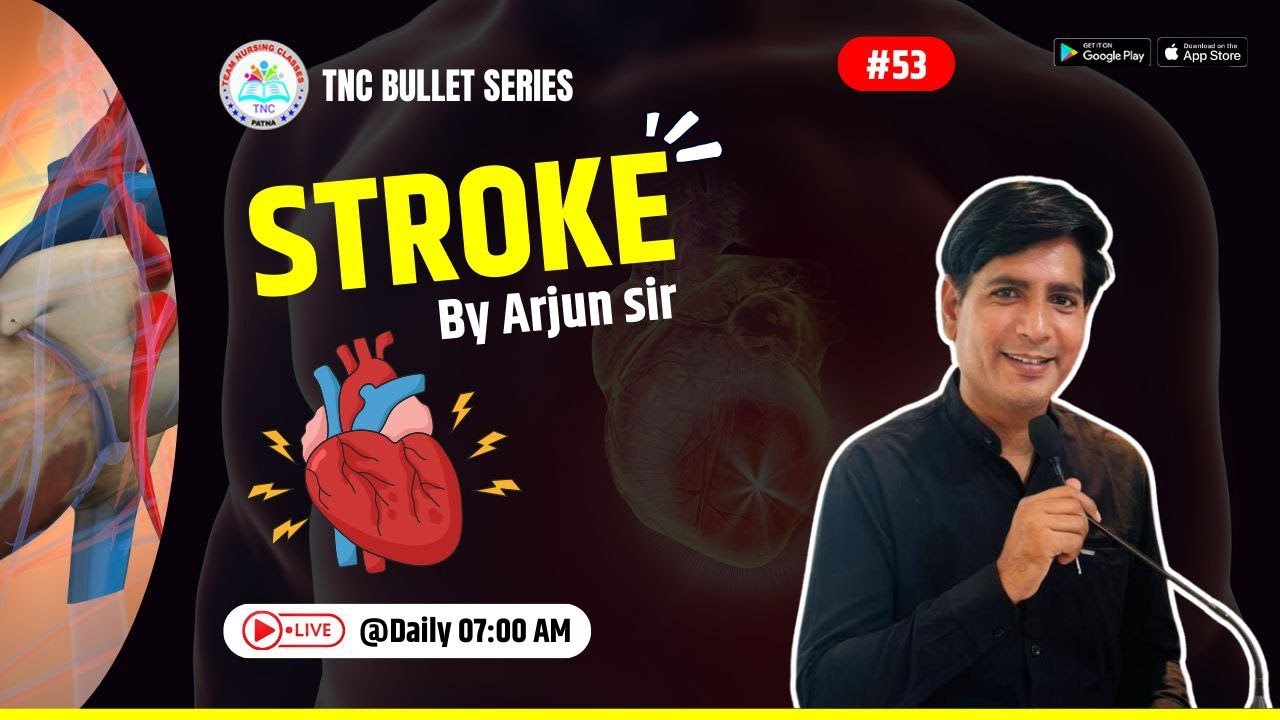 Stroke ||TNC Bullet Series #53 | Most Important Topic || Daily 7.00 AM ...
