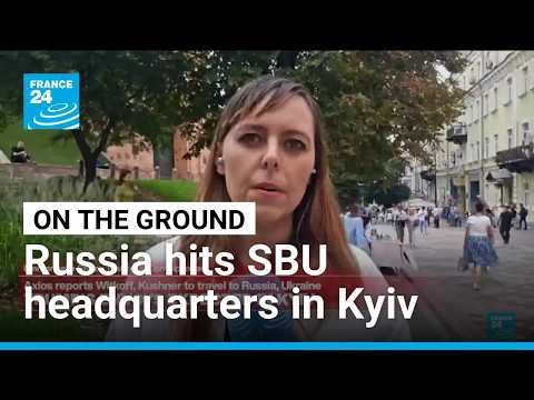 On the ground: Russian drone strikes Ukraine security service headquarters in Kyiv • FRANCE 24