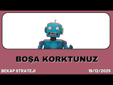 Boşa Korktunuz