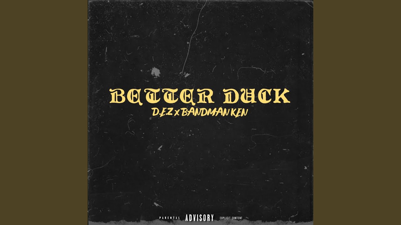 Better Duck (feat. D.E.Z) - YouTube