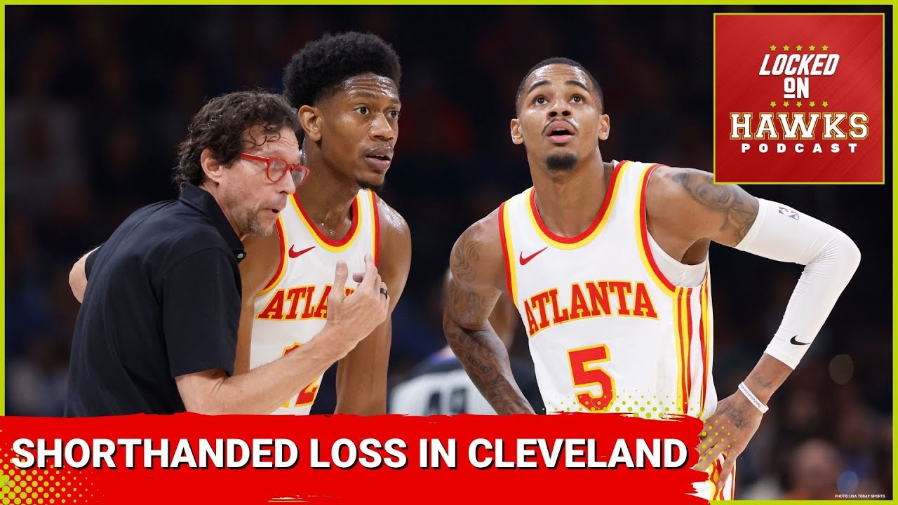 Shorthanded Atlanta Hawks lose despite comeback bid against Cleveland ...