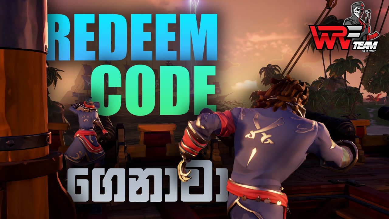 Redeem Code ගෙනාවා [Sea Of Thieves] EP 261 Part 1 - YouTube