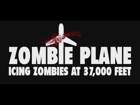 Zombie Plane Movie - With Vanilla Ice - Pitch Trailer Inspired By The True Story