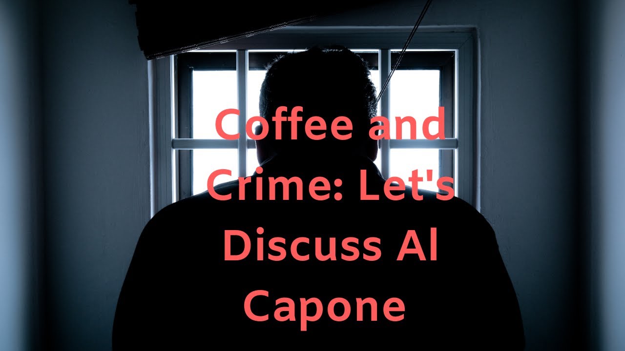 Coffee and Cards: Let's Discuss Al Capone - YouTube